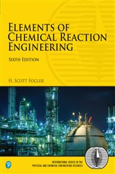 Elements of Chemical Reaction Engineering (6th ed.)