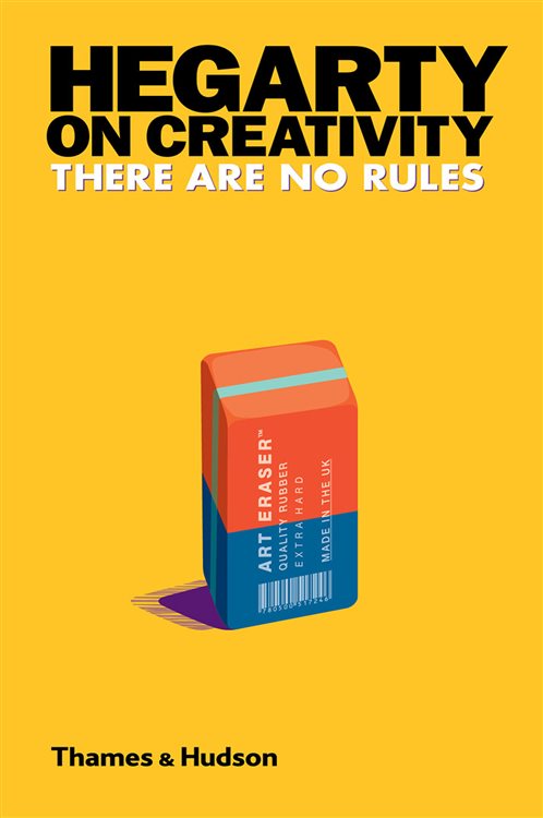 Hegarty on Creativity: There Are No Rules by John Hegarty (ebook)