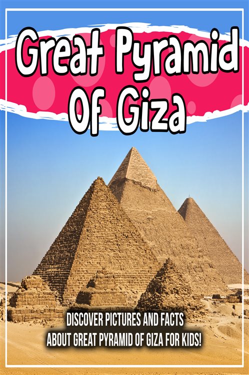 Great Pyramid Of Giza: Discover Pictures and Facts About Great Pyramid ...