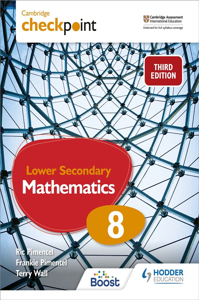 Cambridge Checkpoint Lower Secondary Mathematics Student's Book 8 Cambridge Checkpoint Lower Secondary Mathematics Student's Book 8
