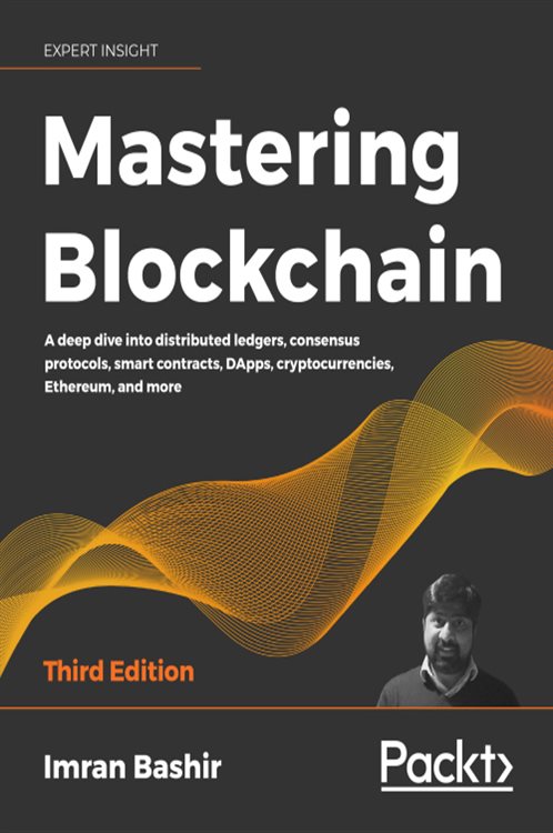 Mastering Blockchain (3rd ed.) by Imran Bashir (ebook)