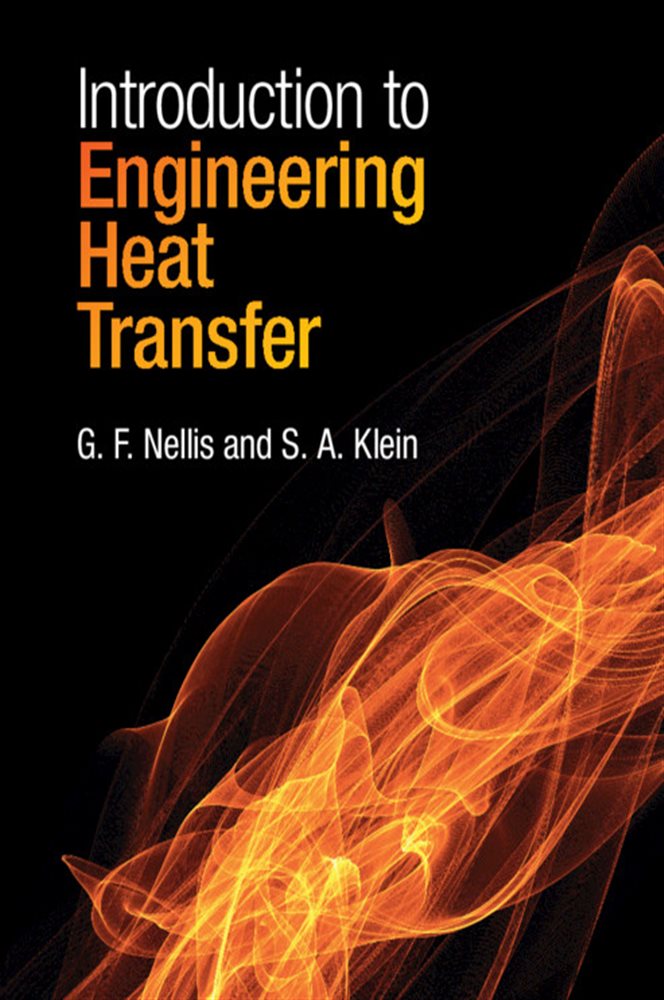 Introduction to Engineering Heat Transfer by G. F. Nellis (ebook)