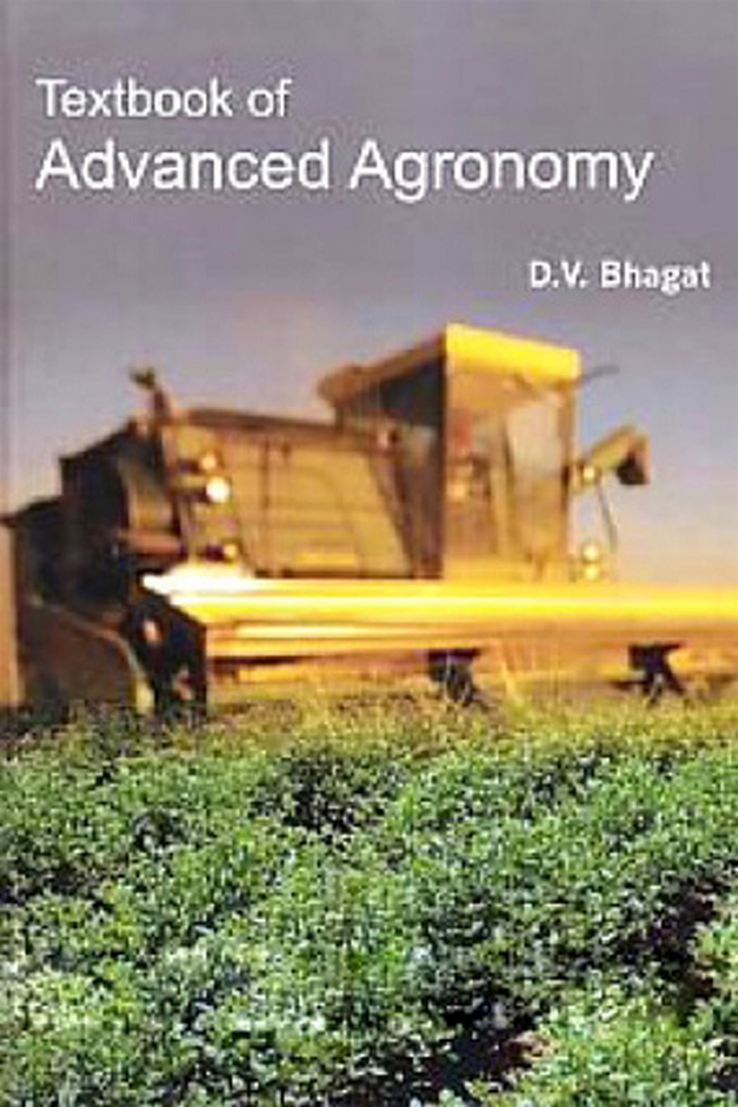 Textbook of Advanced Agronomy by D.V. Bhagat (ebook)