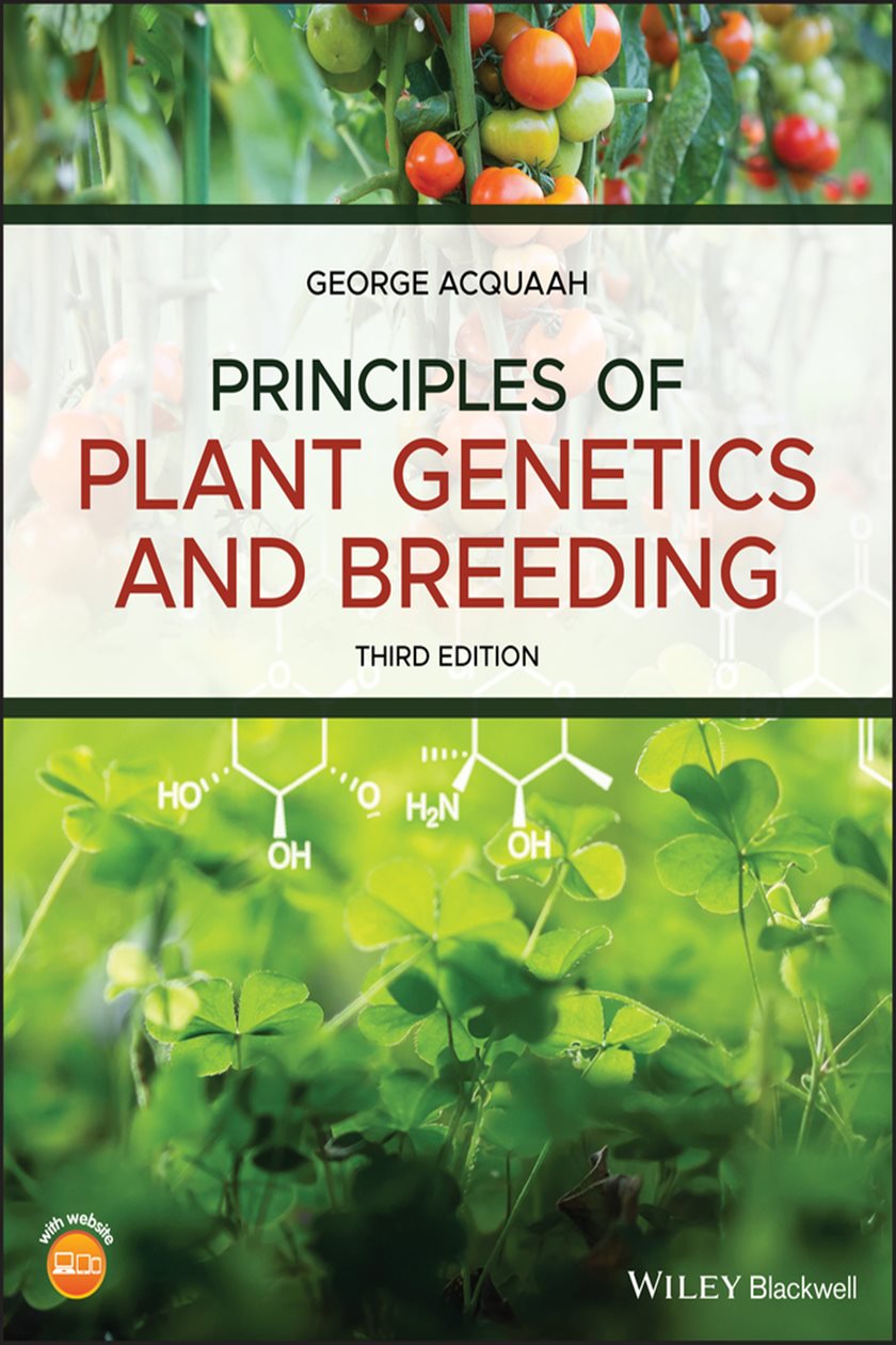 Principles of Plant Genetics and Breeding (3rd ed.)