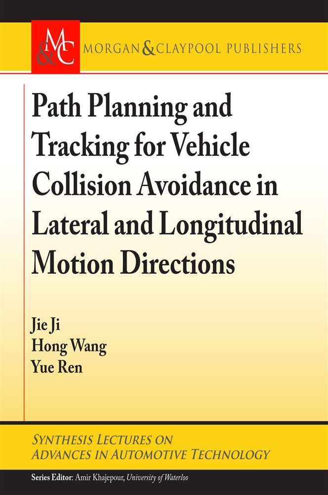 Path Planning and Tracking for Vehicle Collision Avoidance in Lateral ...
