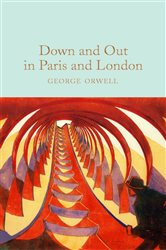 Down and Out in Paris and London by George Orwell (ebook)