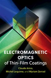 Electromagnetic Optics of Thin-Film Coatings by Claude Amra (ebook)