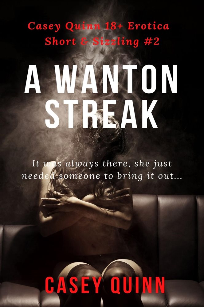 A Wanton Streak by Casey Quinn (ebook)