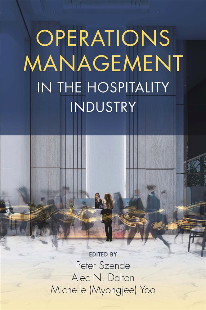 Operations Management In The Hospitality Industry operations-management-in-the-hospitality-industry