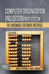 Computer Organization and Design MIPS Edition (6th ed.)