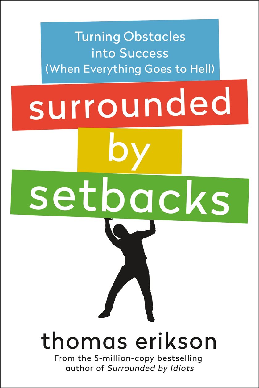 Surrounded by Setbacks by Thomas Erikson (ebook)