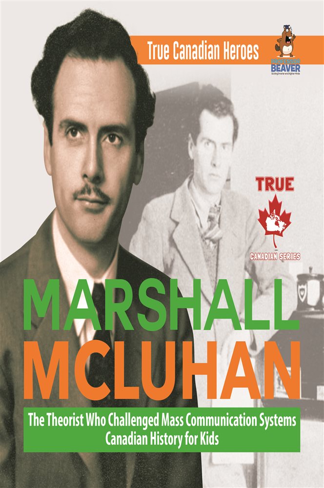 Marshall McLuhan - The Theorist Who Challenged Mass Communication ...
