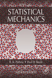 Statistical Mechanics (4th ed.) by R.K. Pathria (ebook)