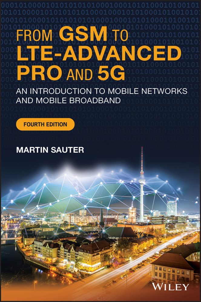 From GSM to LTE-Advanced Pro and 5G (4th ed.)