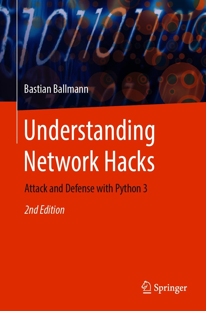 Understanding Network Hacks (2nd ed.) by Bastian Ballmann (ebook)