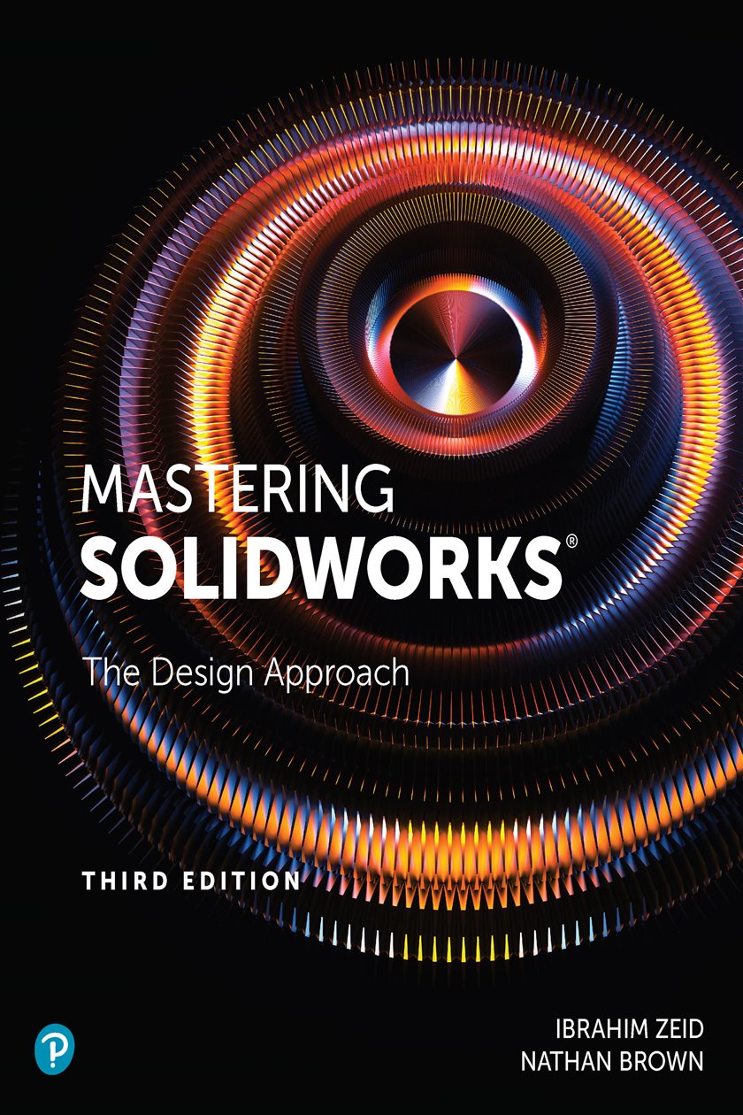 Mastering SolidWorks (3rd ed.) by Ibrahim Zeid (ebook)