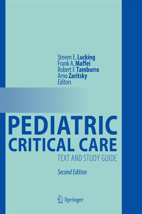 Pediatric Critical Care (2nd ed.) by Steven E. Lucking (ebook)