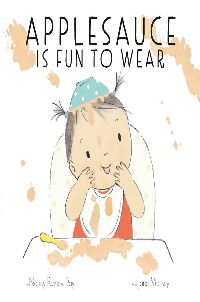 Applesauce Is Fun to Wear by Nancy Raines Day (ebook)