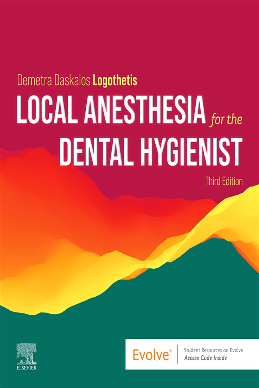 Local Anesthesia for the Dental Hygienist - E-Book (3rd ed.)