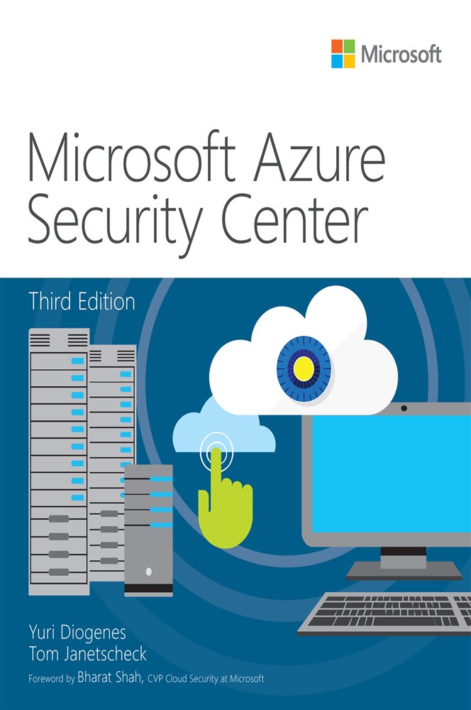 Microsoft Azure Security Center (3rd ed.) by Yuri Diogenes (ebook)