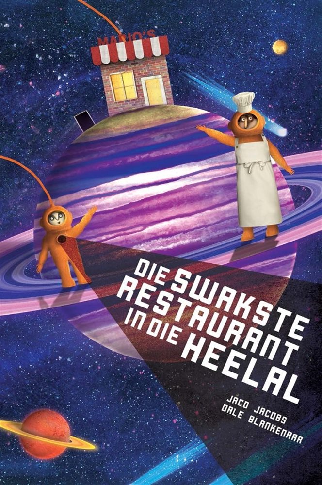 Die swakste restaurant in die heelal en ander stories