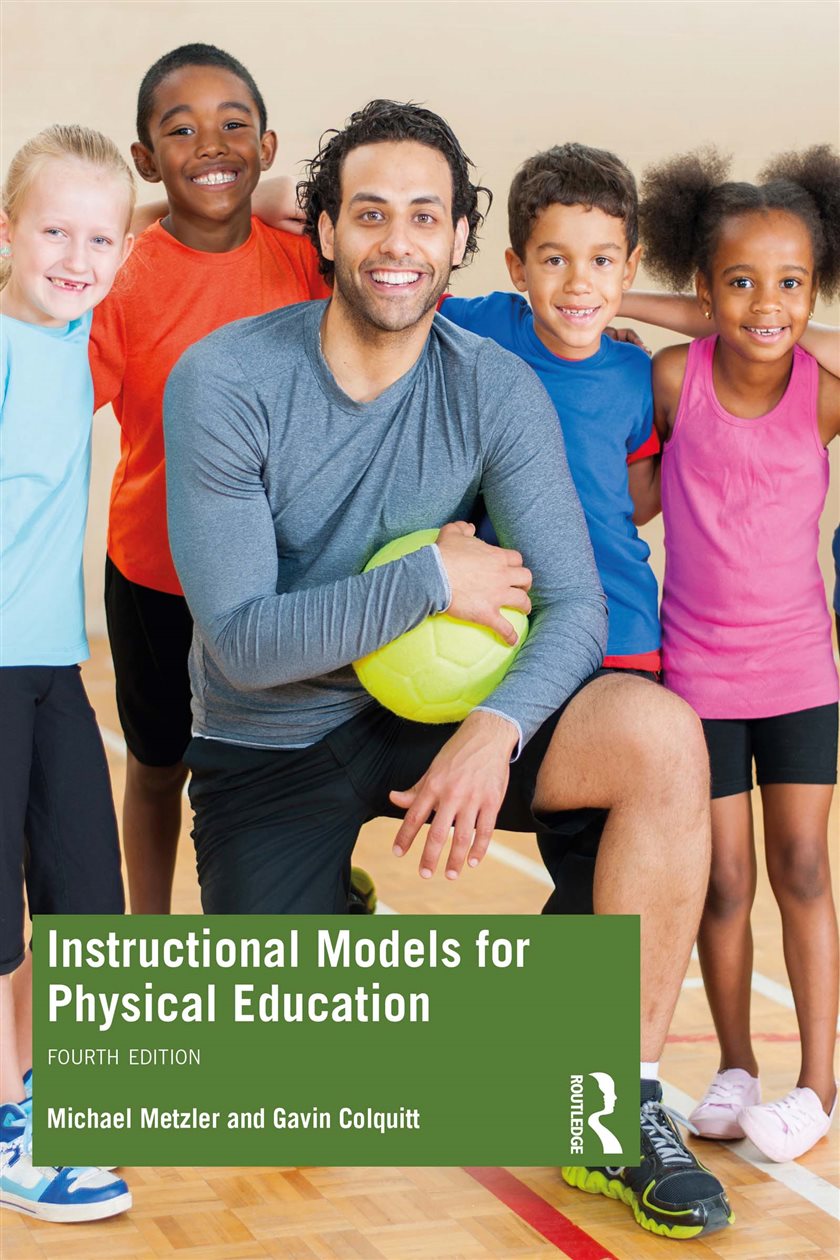 Instructional Models for Physical Education (4th ed.)