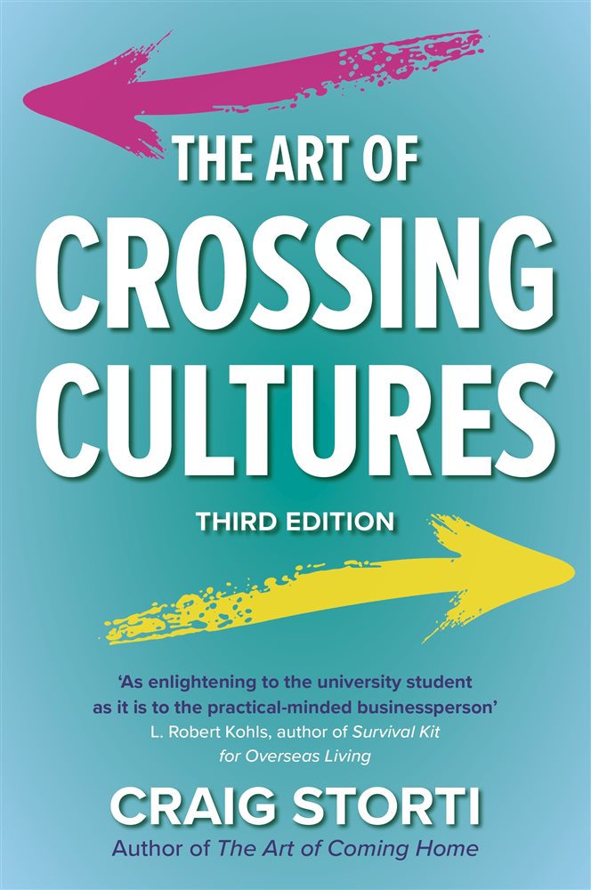 The Art of Crossing Cultures, 3rd Edition by Storti, Craig (ebook)