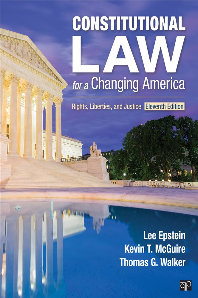 Constitutional Law for a Changing America (11th ed.)