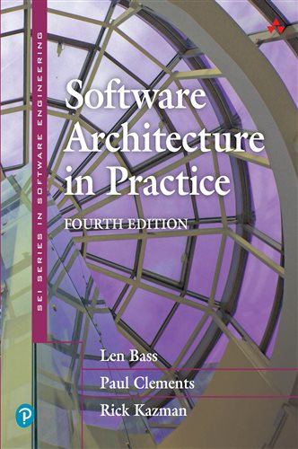 Software Architecture in Practice (4th ed.) by Len Bass (ebook)