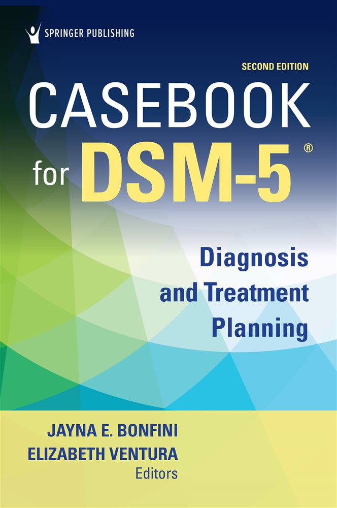 Casebook for DSM-5 ®, Second Edition (2nd ed.)