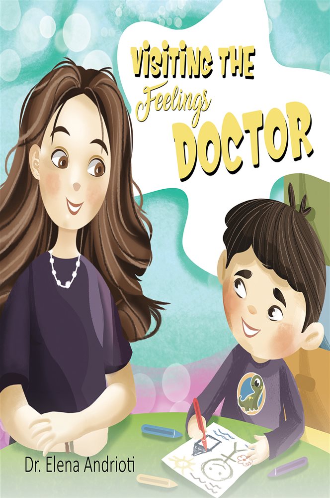 Visiting the Feelings Doctor by Dr. Elena Andrioti (ebook)