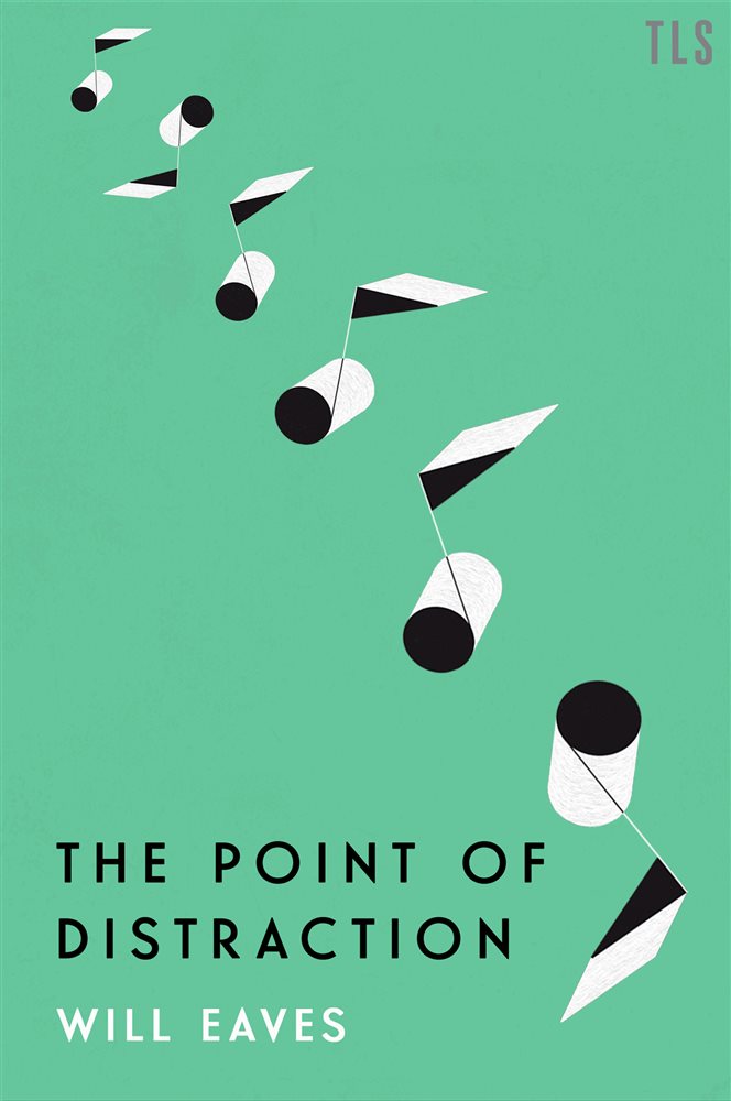 The Point of Distraction by Will Eaves (ebook)