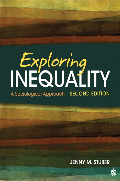 Exploring Inequality A Sociological Approach 2nd Ed