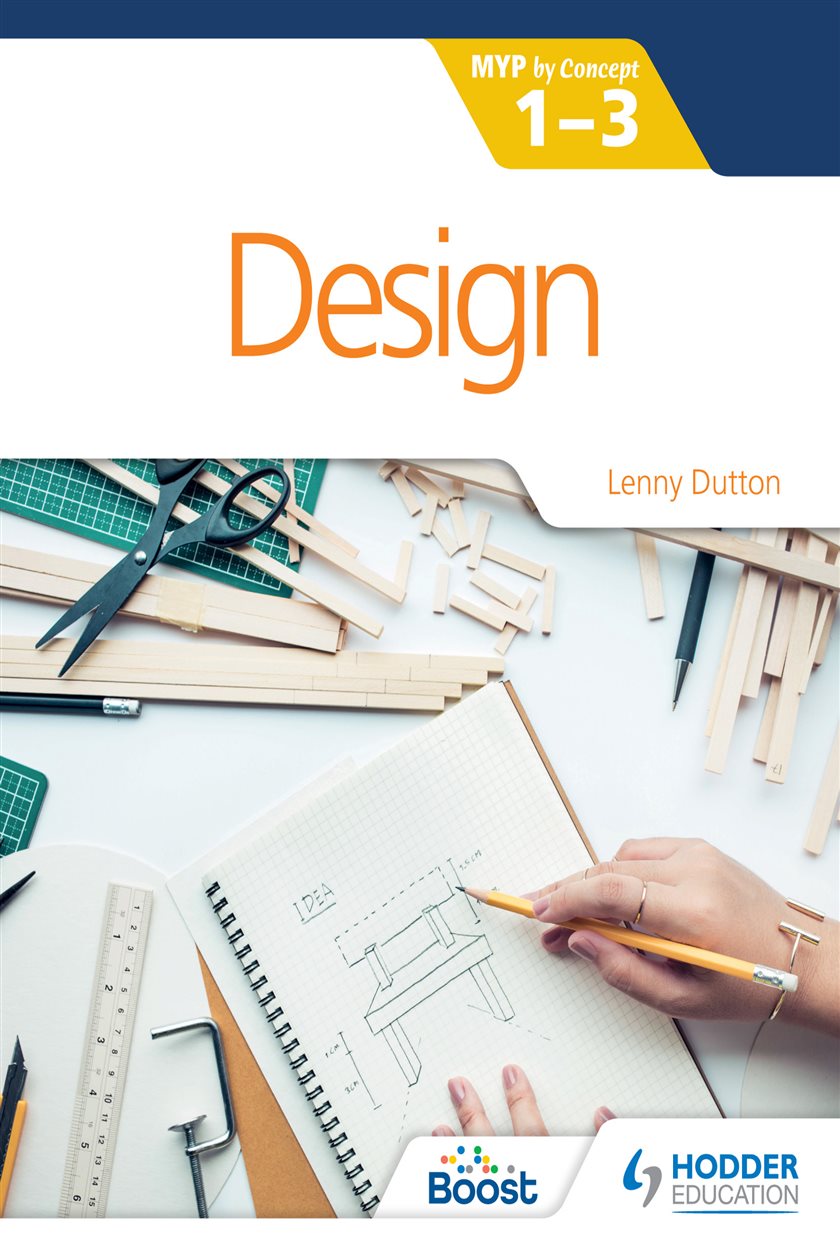 Design for the IB MYP 1-3 by Lenny Dutton (ebook)