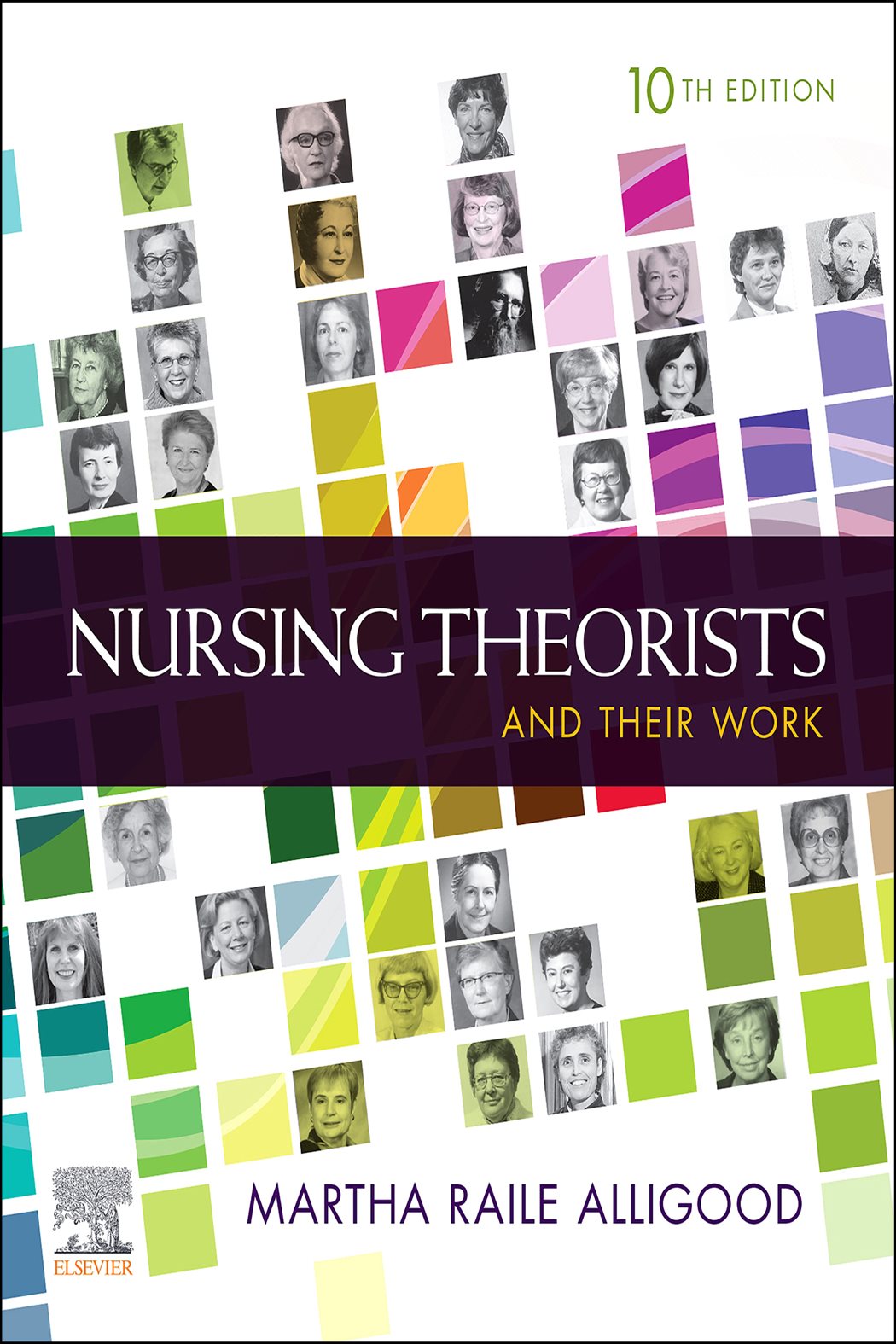 Nursing Theorists and Their Work E-Book (10th ed.)