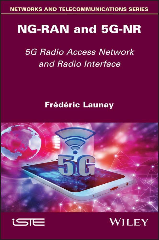 NG-RAN and 5G-NR by Frederic Launay (ebook)