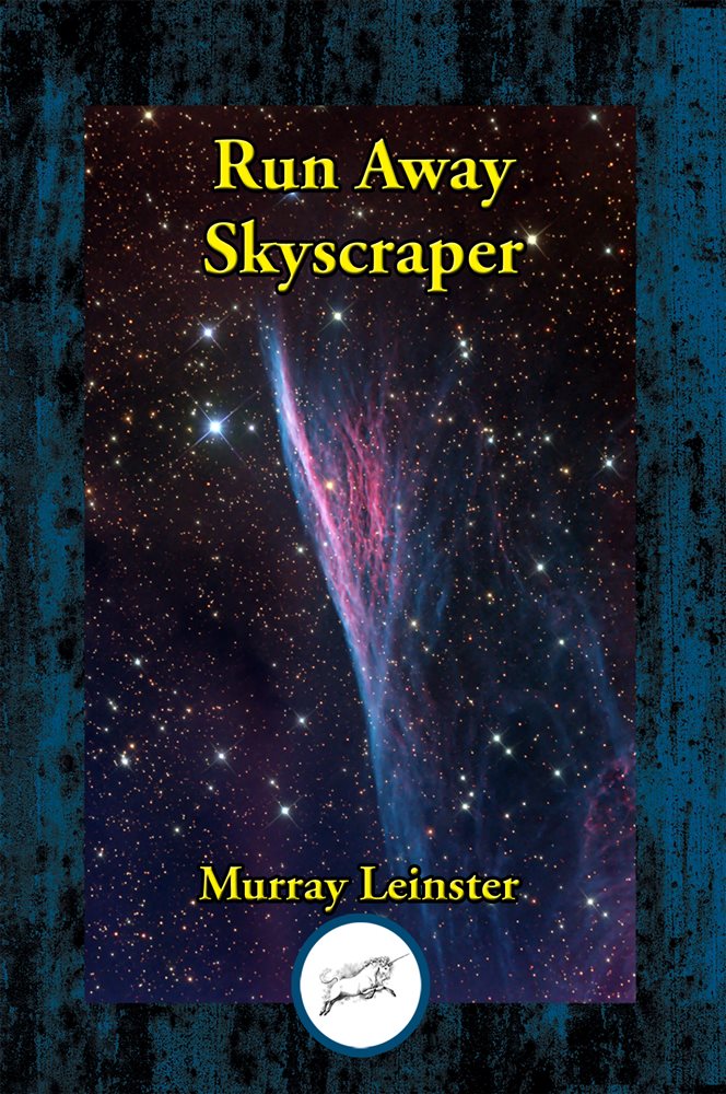 Runaway Skyscraper by Murray Leinster (ebook)