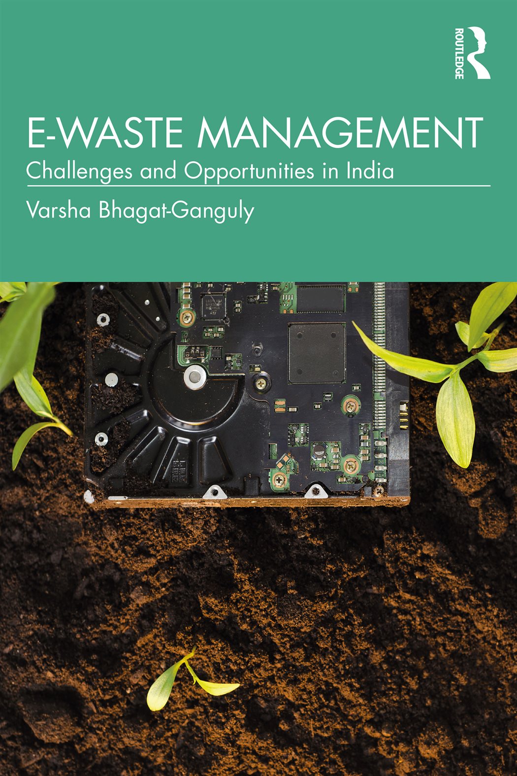E-Waste Management by Varsha Bhagat-Ganguly (ebook)
