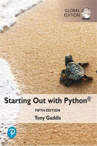 Starting Out With Python Global Edition 5th Ed