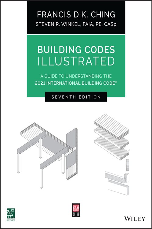 Building Codes Illustrated (7th ed.) by Francis D. K. Ching (ebook)