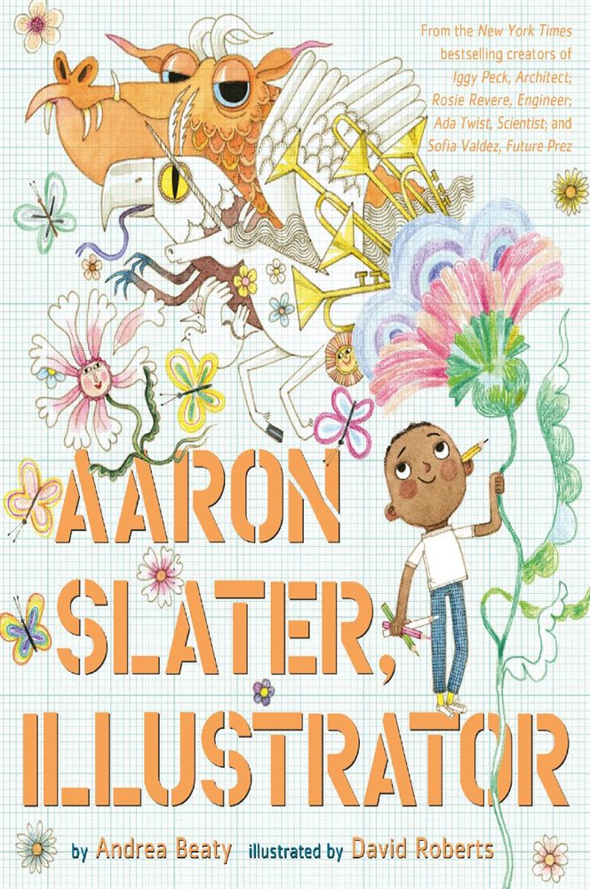 Aaron Slater, Illustrator by Andrea Beaty (ebook)