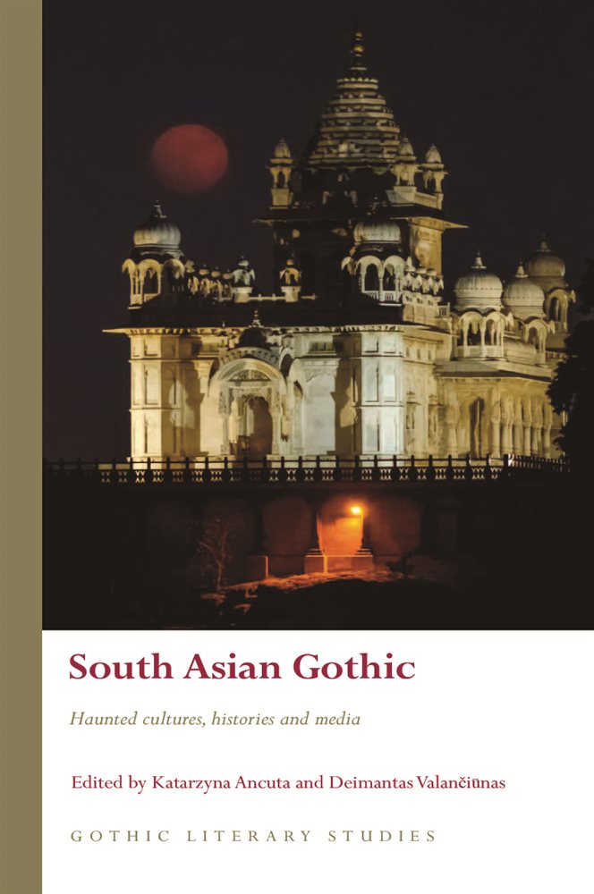 South Asian Gothic by Katarzyna Ancuta (ebook)