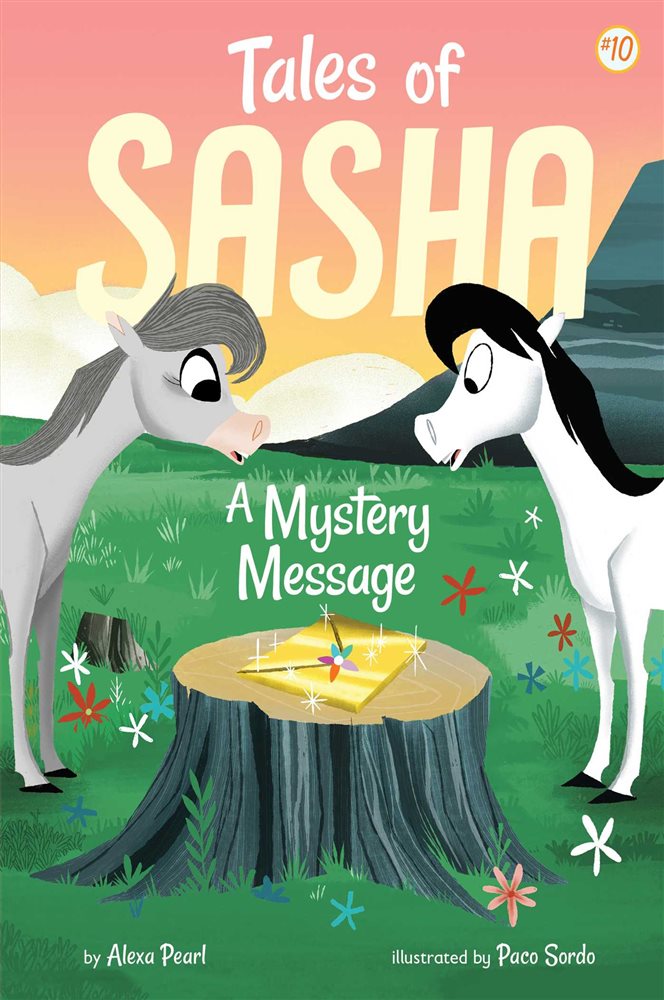 Tales of Sasha 10: A Mystery Message by Alexa Pearl (ebook)