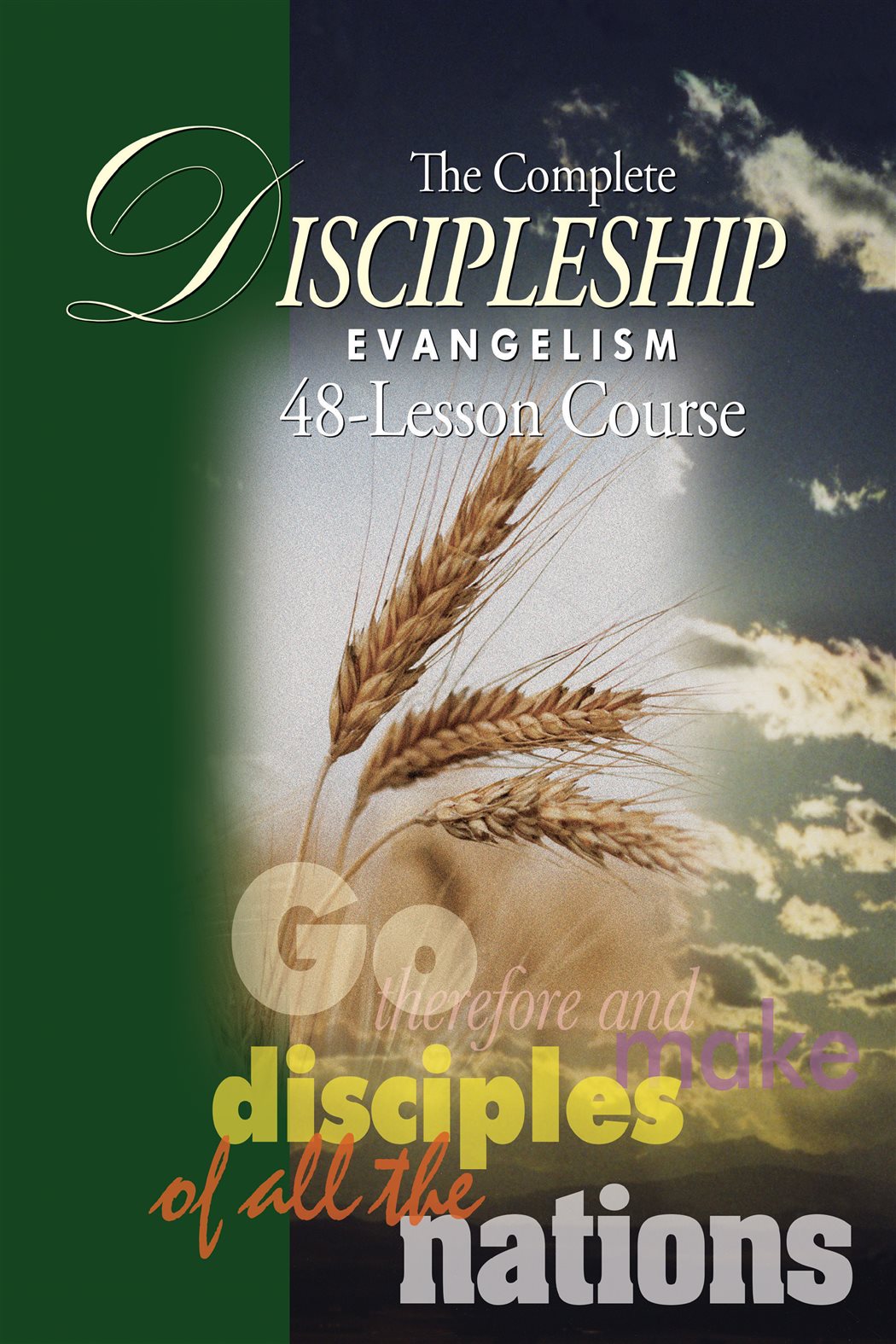 The Complete Discipleship Evangelism 48-Lessons Study Guide