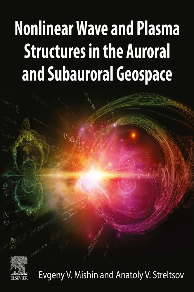 Nonlinear Wave and Plasma Structures in the Auroral and Subauroral Geospace