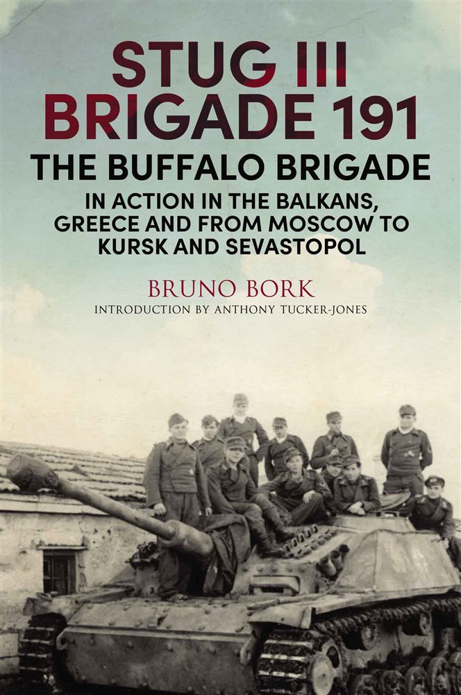 StuG III Brigade 191, 1940–1945 by Bruno Bork (ebook)
