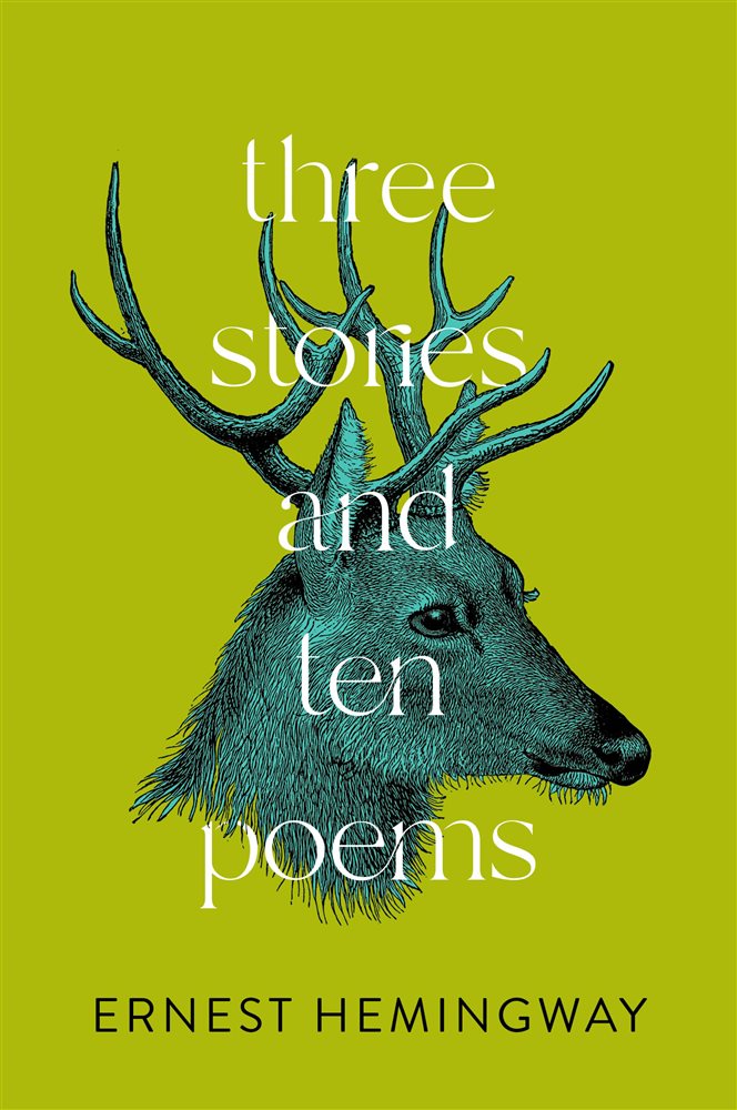 Three Stories and Ten Poems by Ernest Hemingway (ebook)