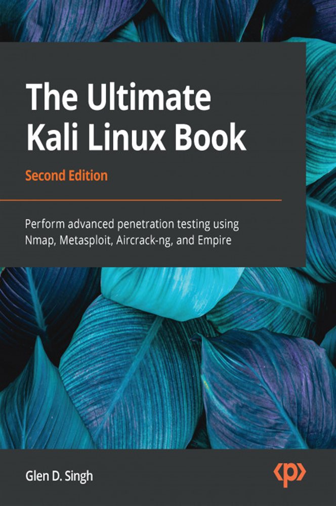 The Ultimate Kali Linux Book by Glen D. Singh (ebook)
