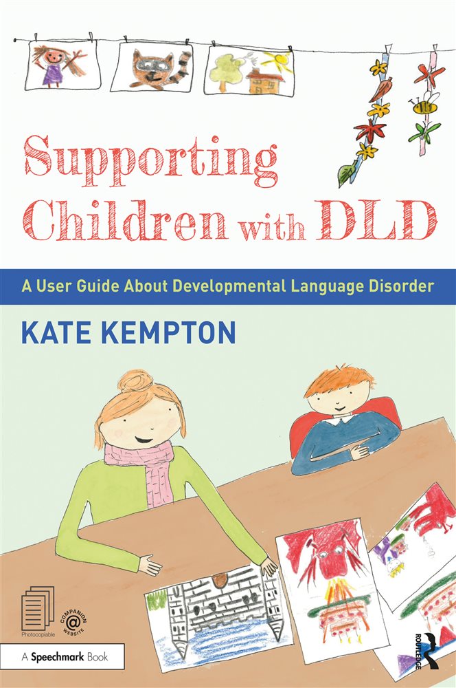Supporting Children with DLD by Kate Kempton (ebook)