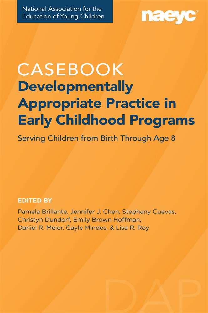 Casebook: Developmentally Appropriate Practice in Early Childhood ...